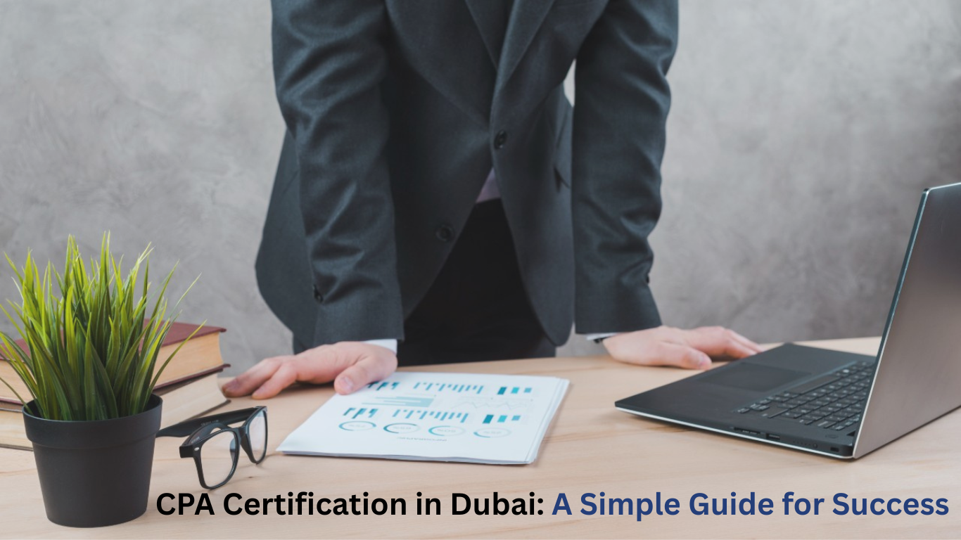 CPA Certification in Dubai | CPA Course & CPA BC 2025 Guide